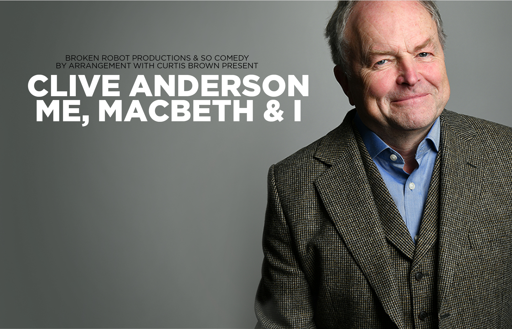 Clive Anderson: Me, Macbeth and I - Curve Theatre, Leicester
